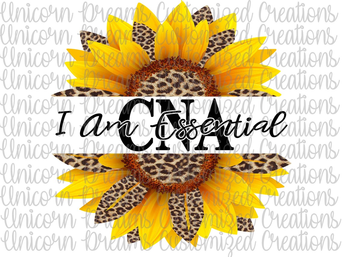 CNA I Am Essential Sunflower PNG Digital Download - Etsy