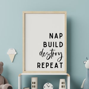 Nap Build Destroy Repeat Print | Minimalist Nursery | Printable Wall ...