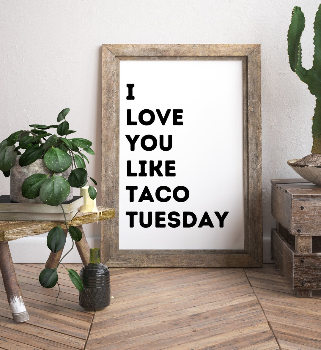 I Love You Like Taco Tuesday Sign | Printable Wall Art | Funny Kitchen ...