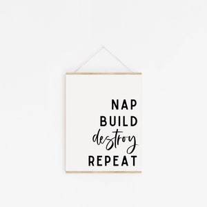 Nap Build Destroy Repeat Print | Minimalist Nursery | Printable Wall ...