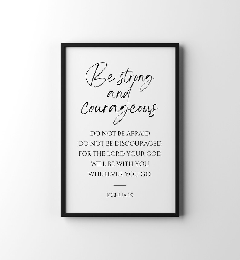 Be Strong and Courageous Printable Art Bible Verse Prints | Etsy