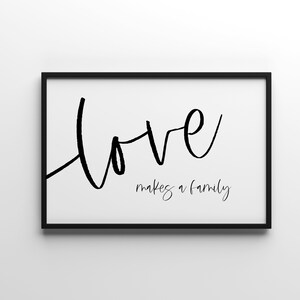 Love Makes a Family | Printable Art | Home Decor | Bedroom Wall Art ...