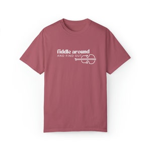 Fiddle Around and Find Out Tshirt Comfort Colors T-shirt FAFO Shirt - Etsy