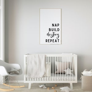 Nap Build Destroy Repeat Print | Minimalist Nursery | Printable Wall ...