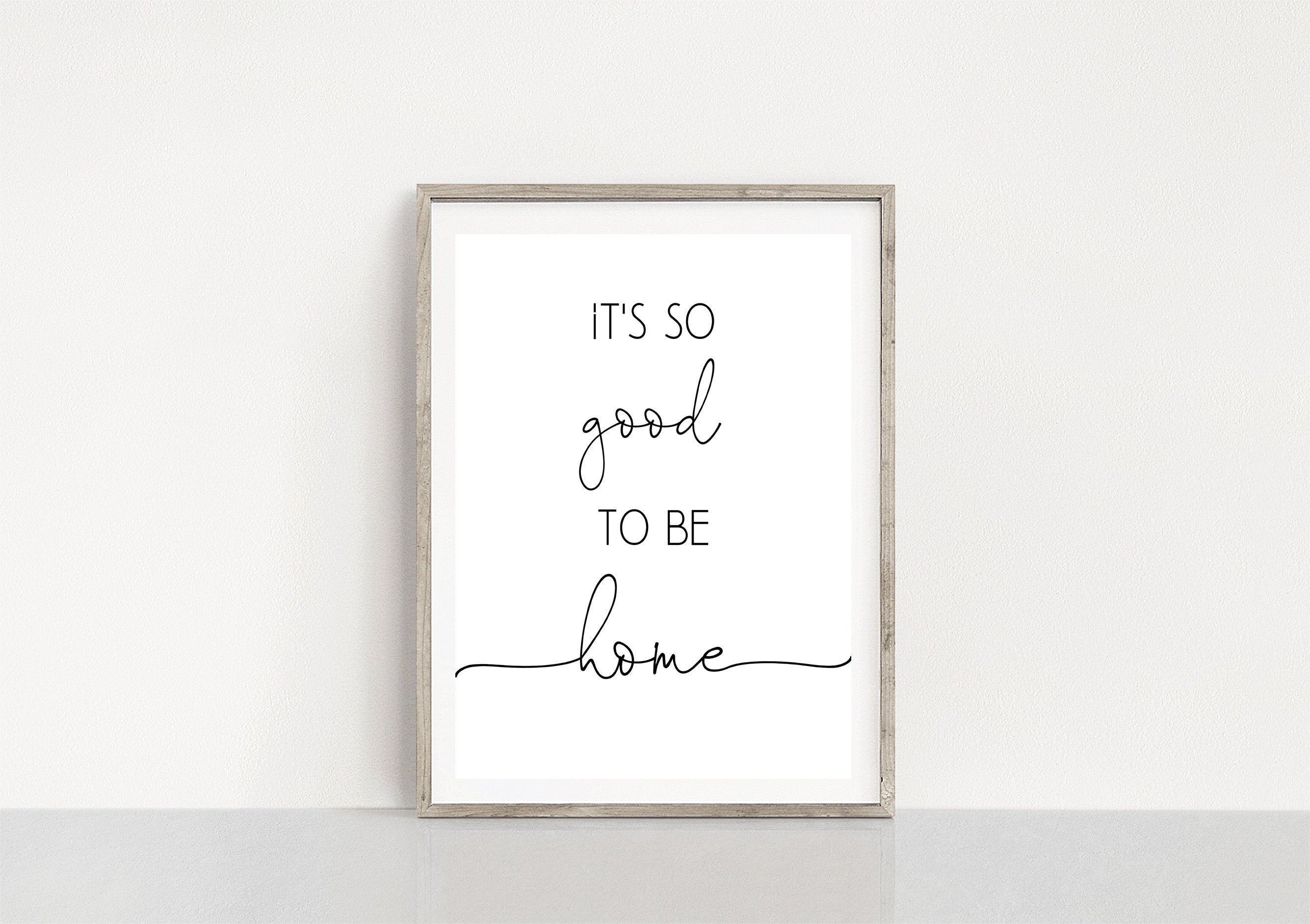 Its so Good to Be Home | Printable Wall Art | Home Decor | Wedding Gift ...