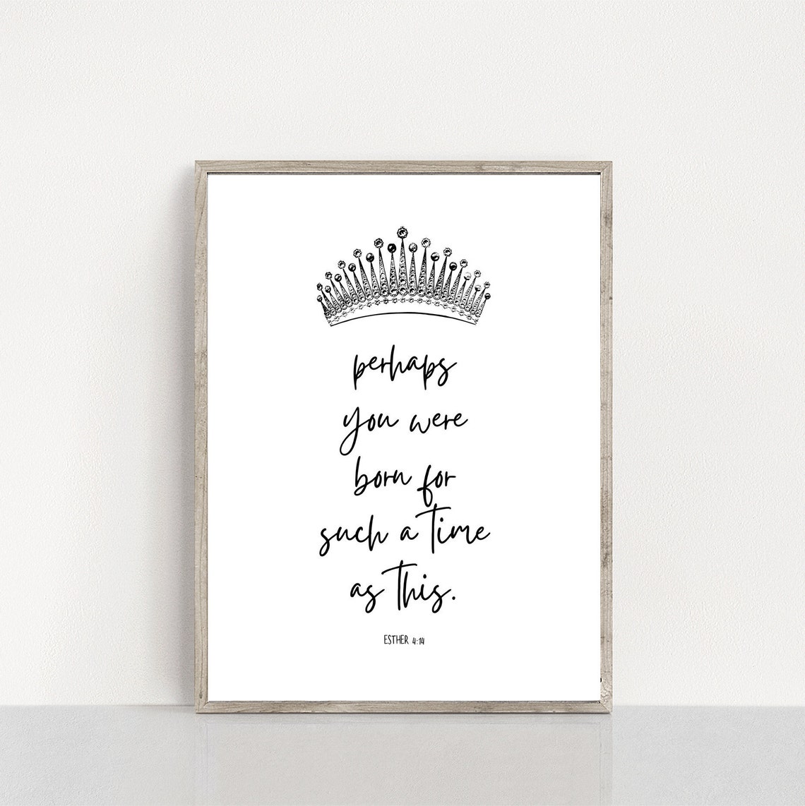 Perhaps You Were Born for Such A Time as This | Esther 4:14 Bible Verse ...