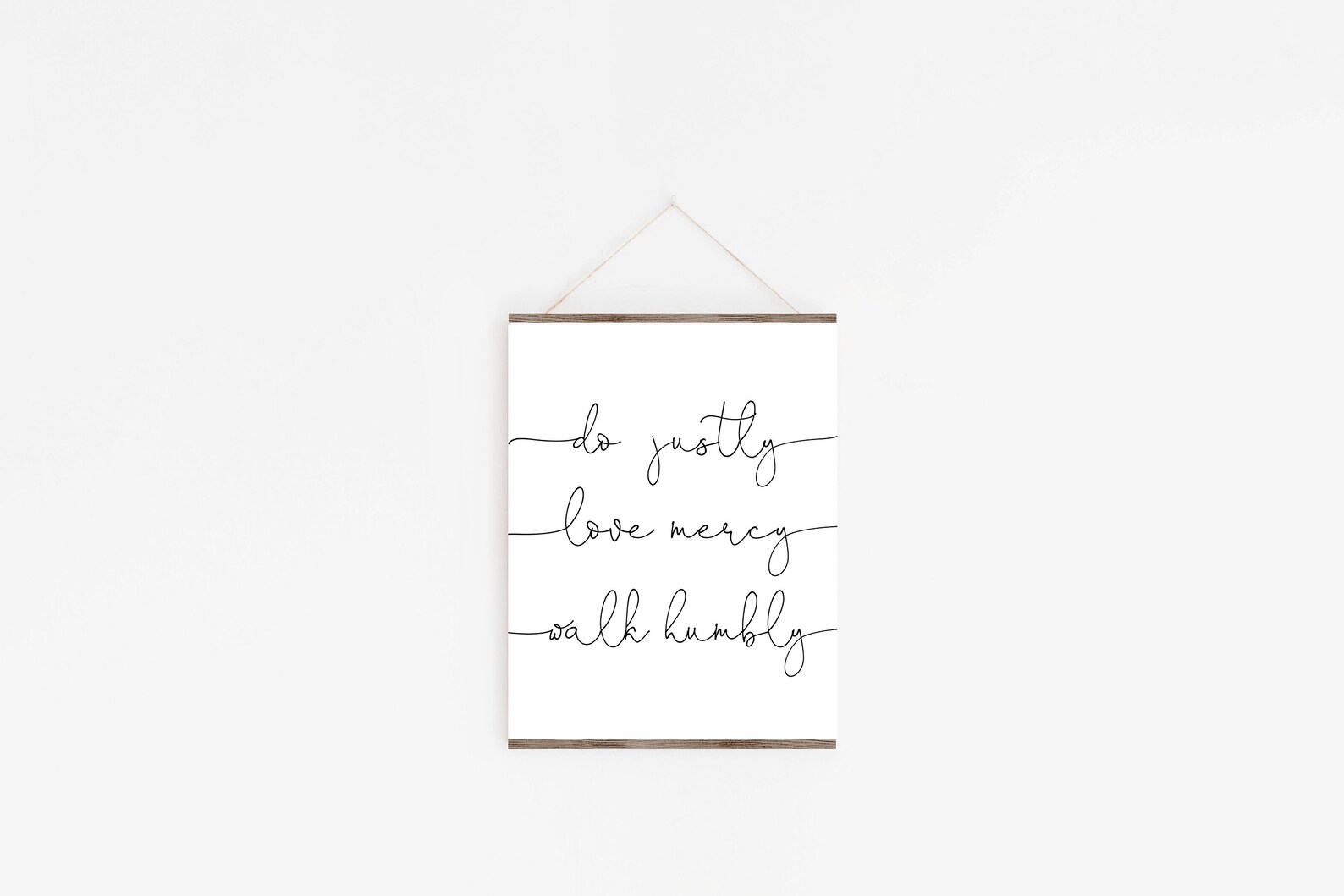 Do Justly Love Mercy Walk Humbly Print | Micah 6:8 Print | Scripture ...