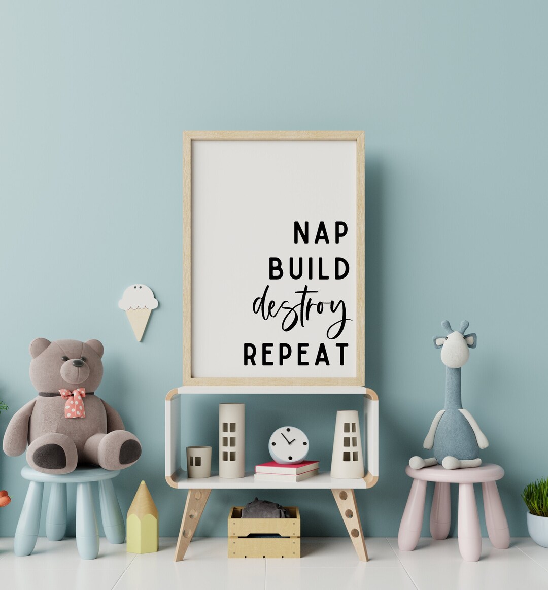 Nap Build Destroy Repeat Print | Minimalist Nursery | Printable Wall ...
