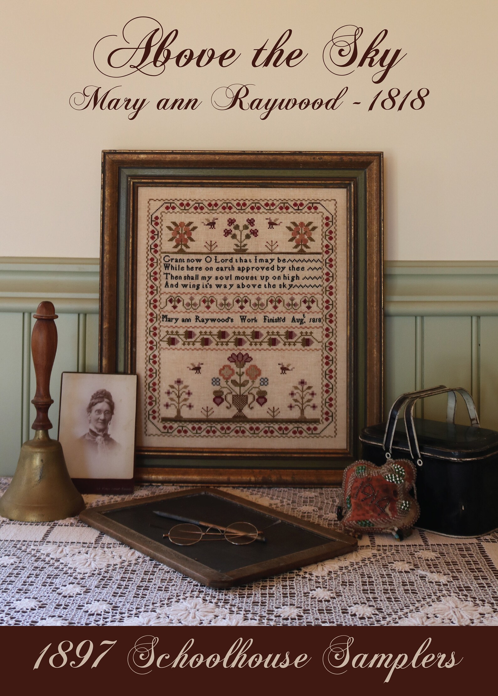 Cross Stitch Pattern "above the Sky - Mary Ann Raywood 1818" by 1897 ...