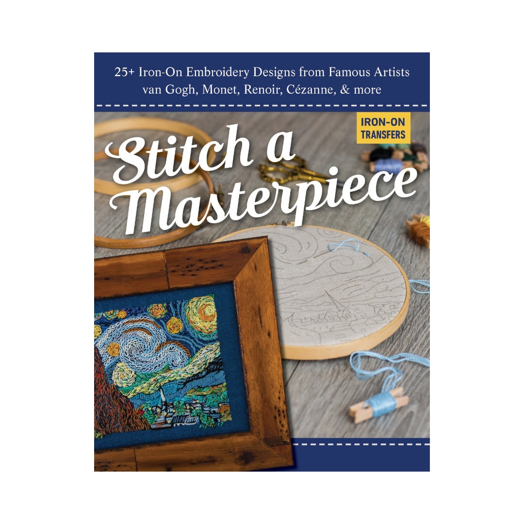 Book: Stitch a Masterpiece - 25 + Iron-on Transfers Included ...