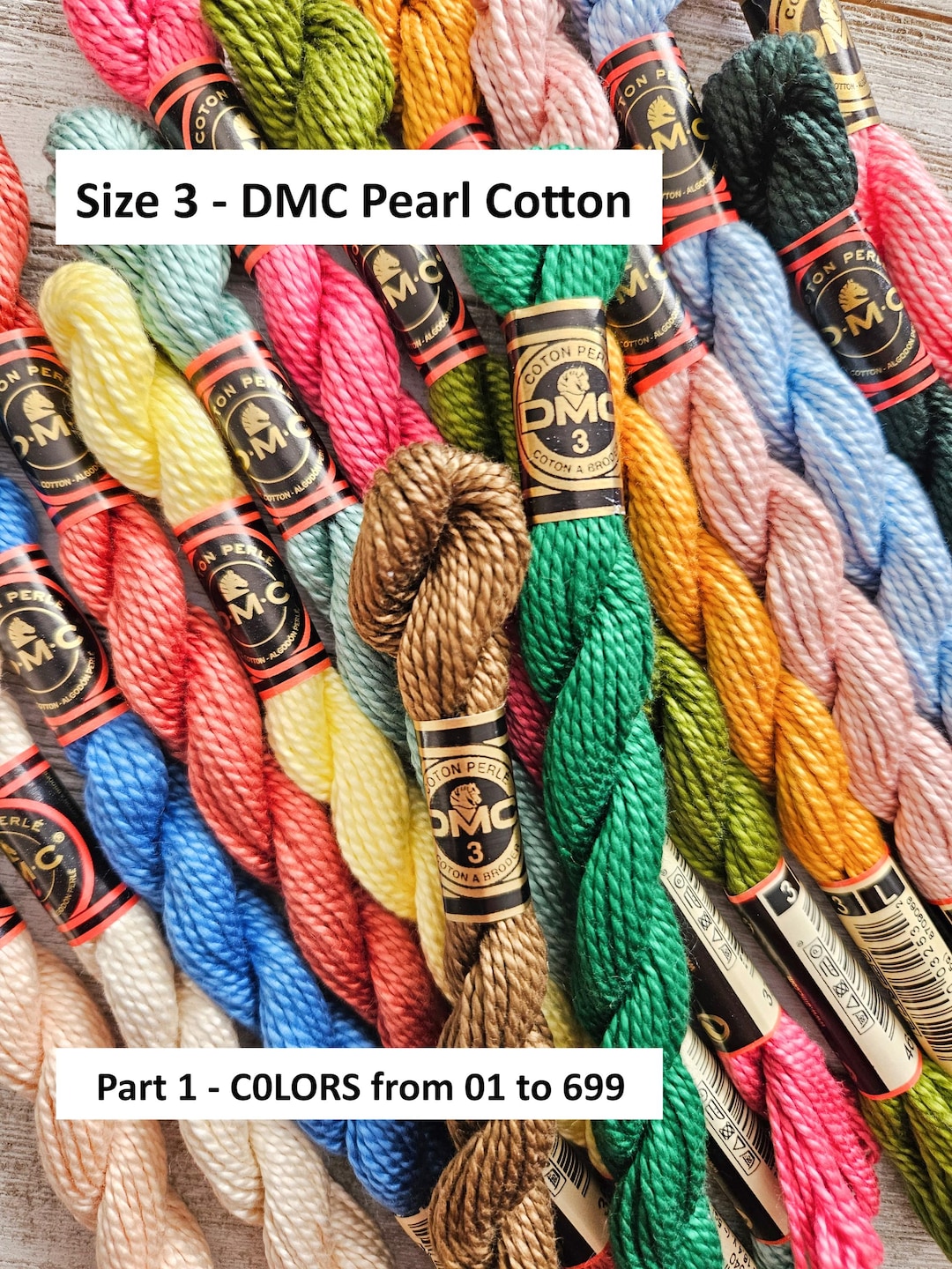Size 3 DMC Perle Cotton Thread (part 1 - C0LORS From 01 to 699) 15m (16 ...
