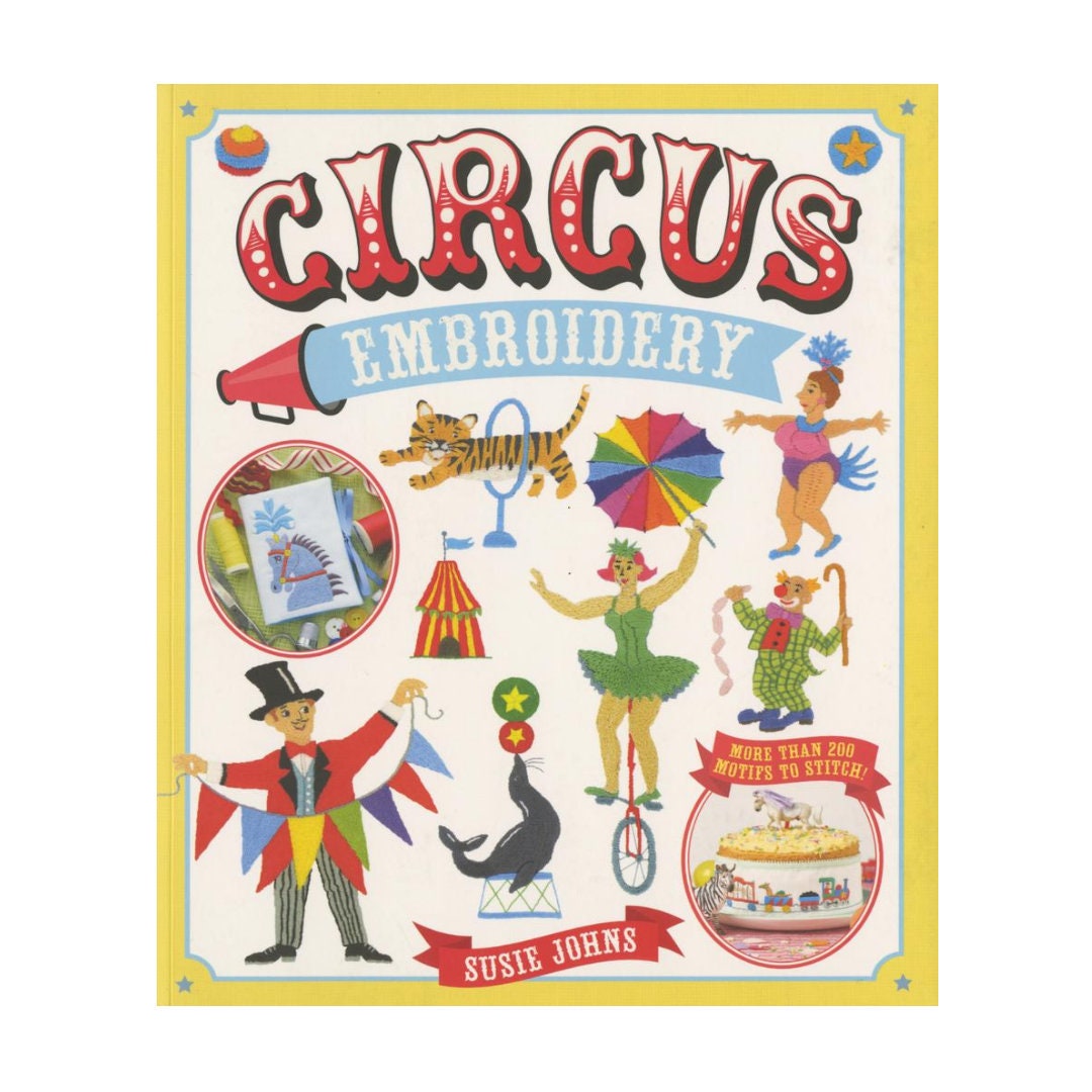 Book "circus Embroidery" - More Than 200 Motifs to Stitch! by Susie ...