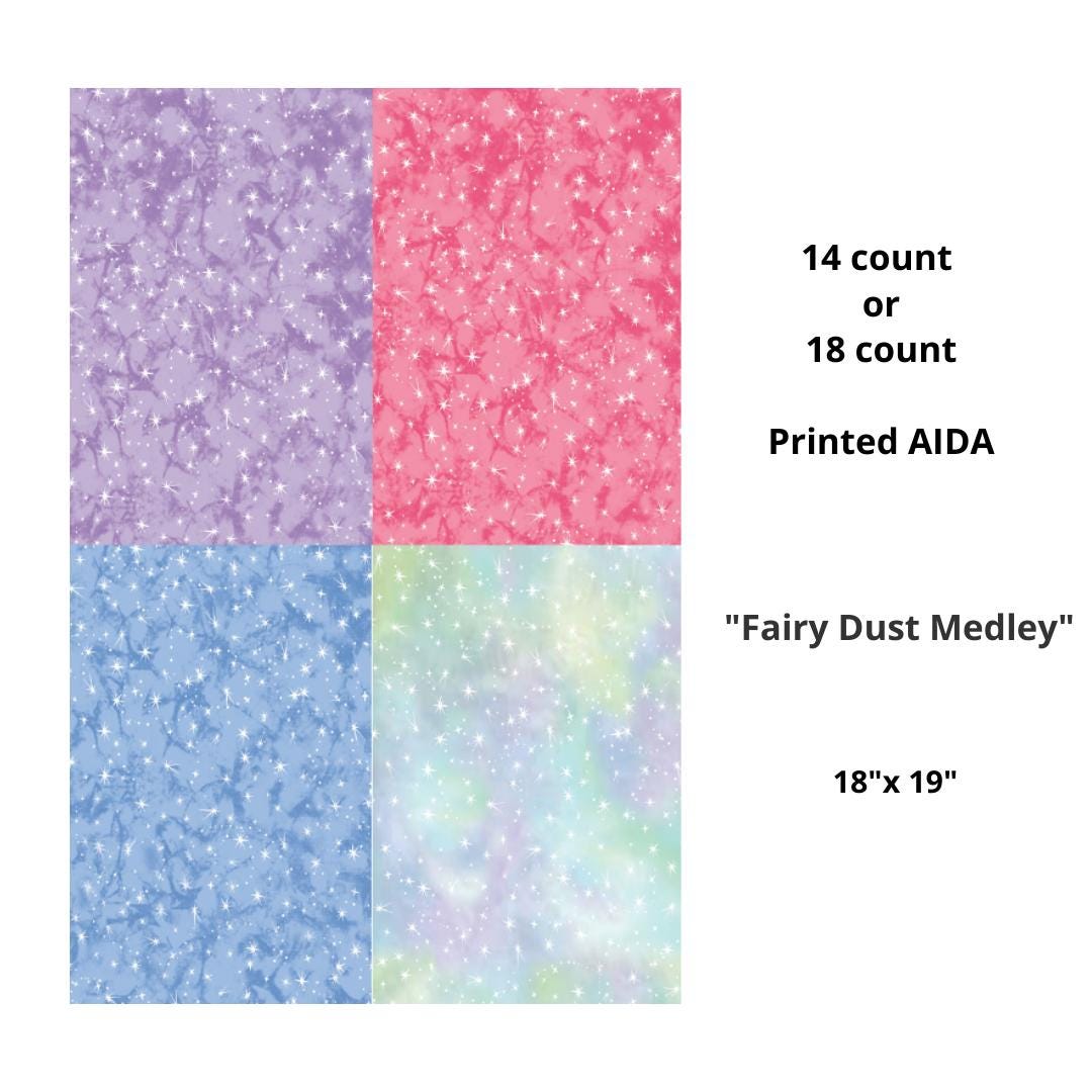 14ct or 18ct Printed Aida Fabric "fairy Dust Medley" 18"x 19" /fabric ...