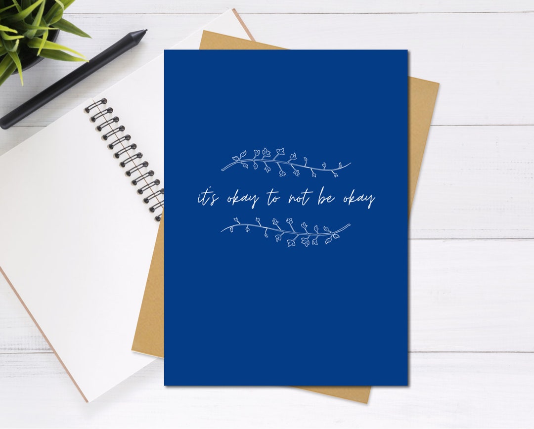 It's Okay to Not Be Okay Card - Cute & Unique Greeting Card, Get Well ...