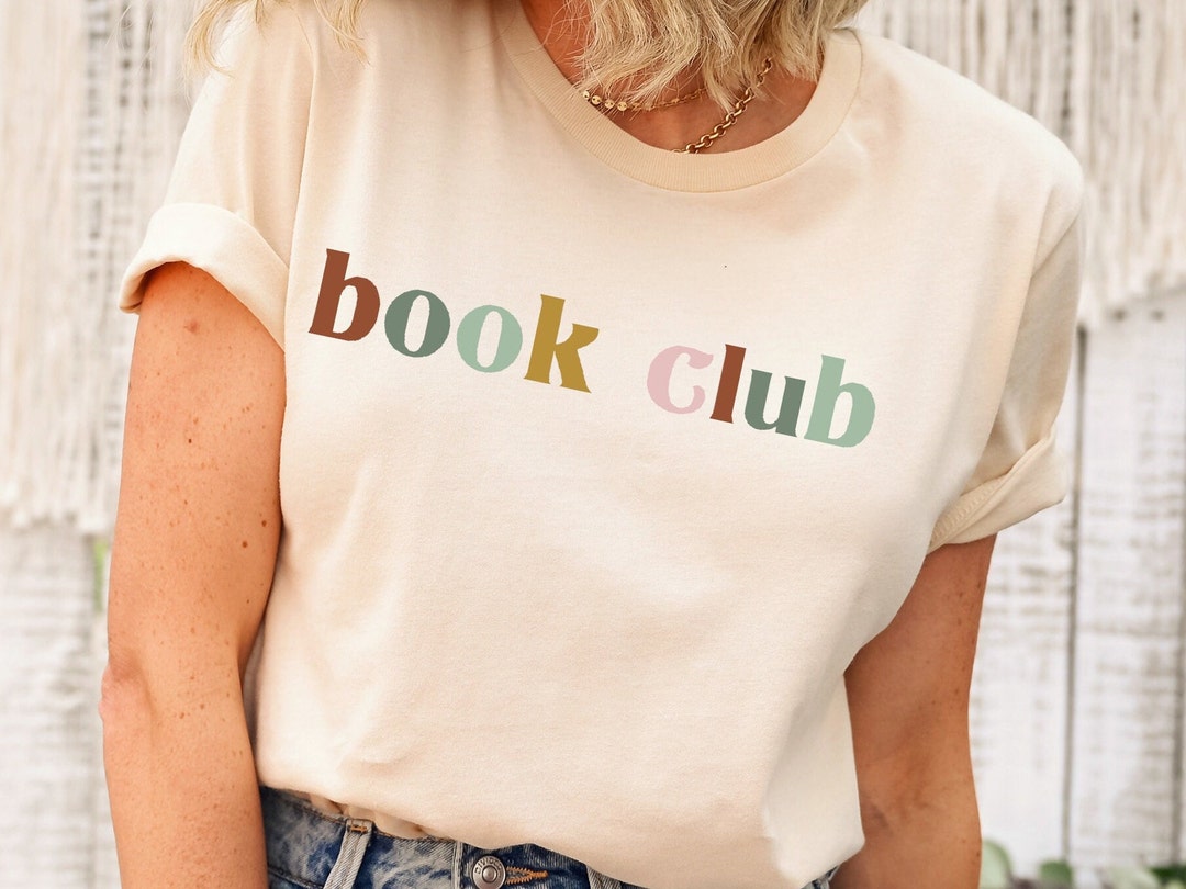 Book Club Shirt,bibliophile, Book Club Shirts, Book Lover Shirt ...