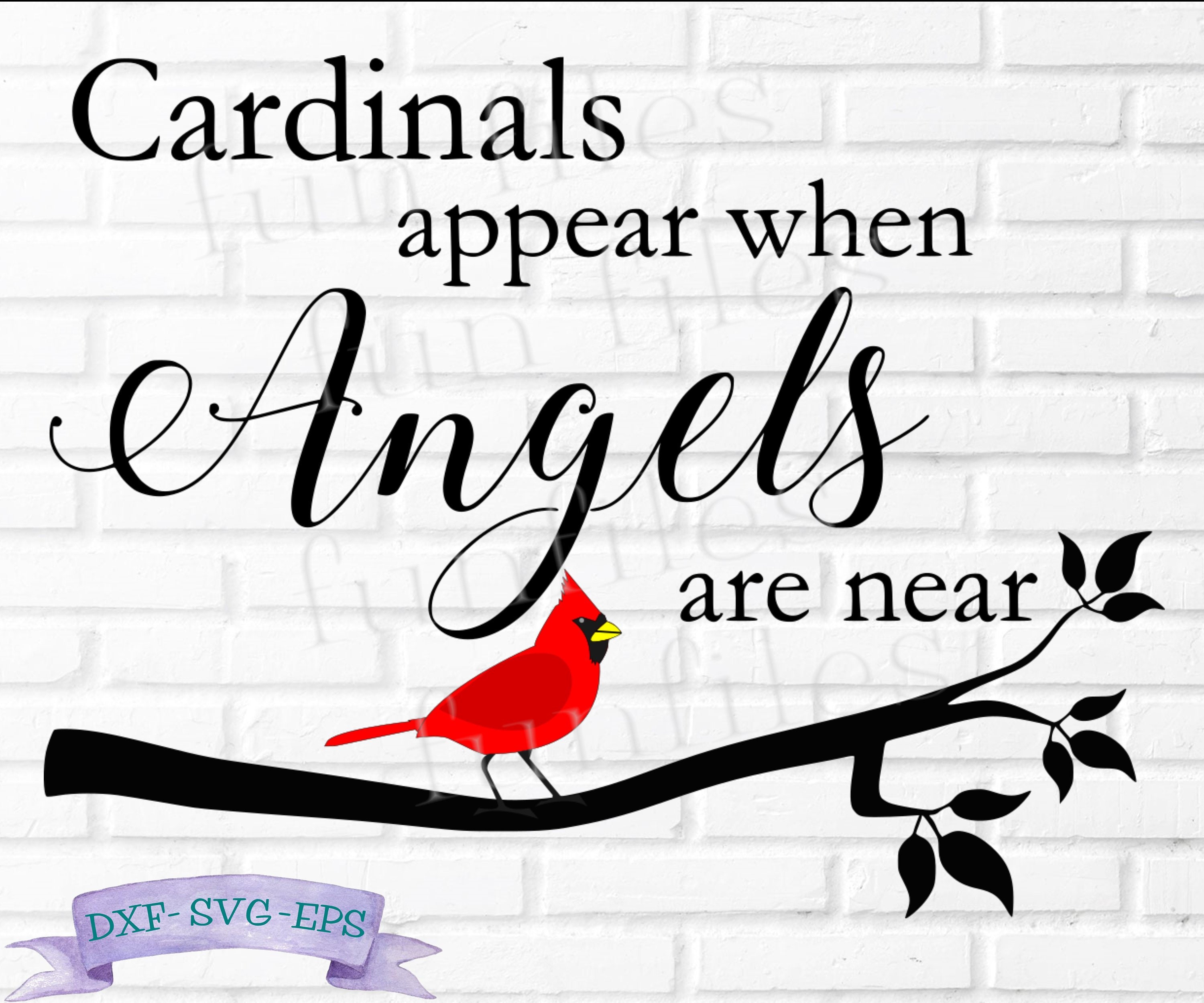 Cardinals Appear When Angels Are Near Svg, Red Cardinal Svg, Bird Svg ...