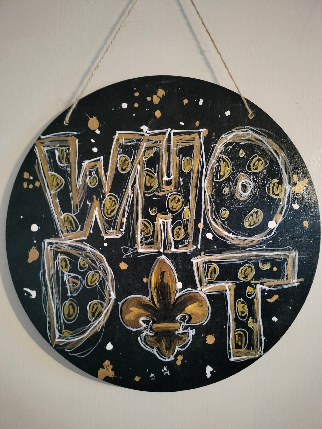 10 Inch Round Who Dat Saints Sign - Etsy