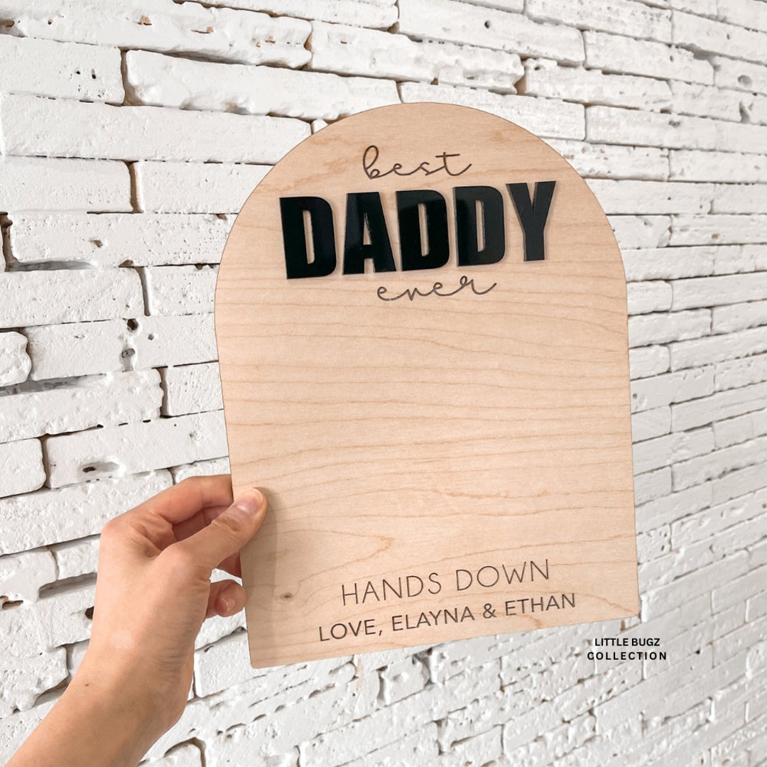 Best DADDY Hands Down, Best Dad Handprint Sign, Hands Down Best Dad ...