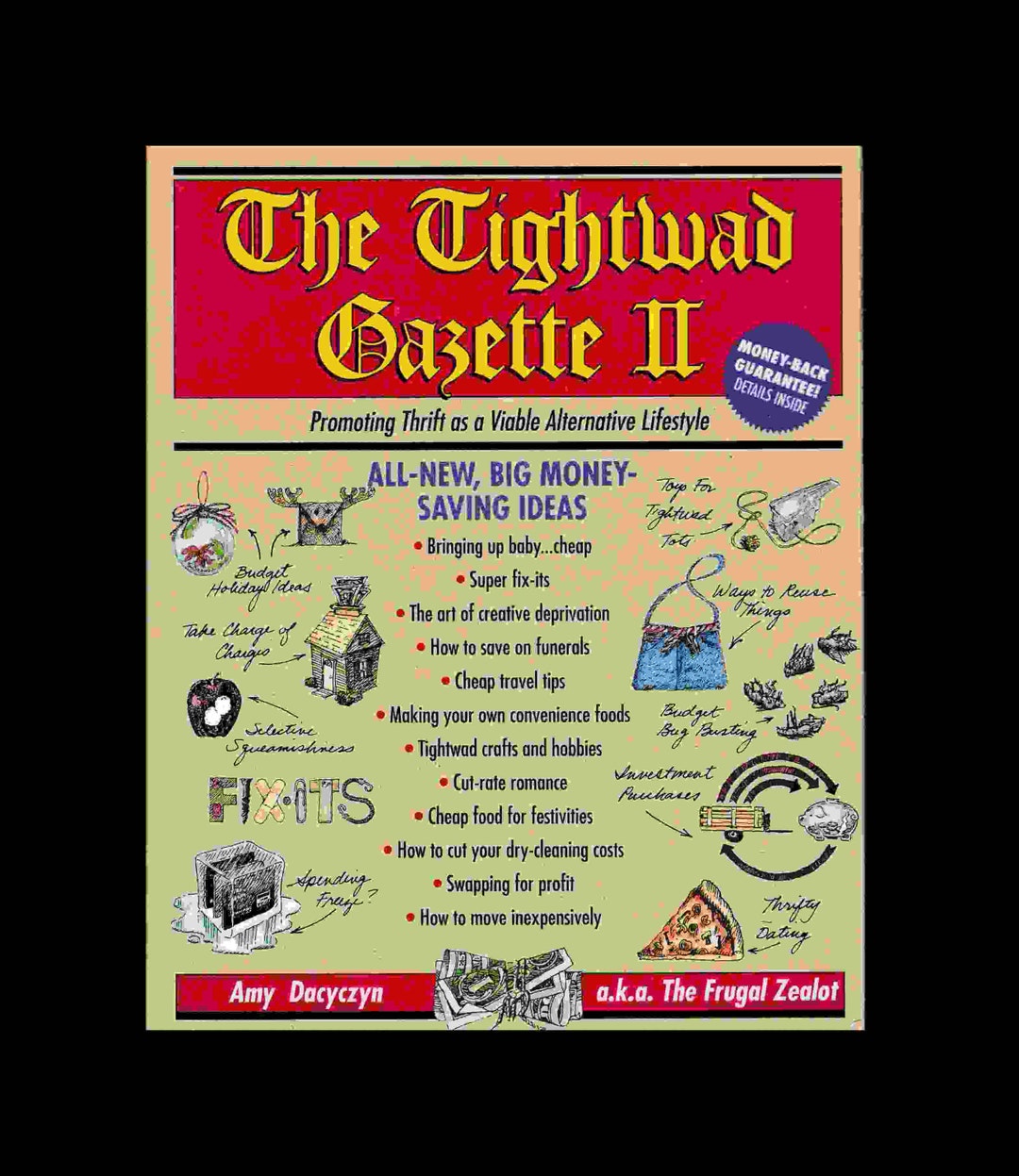 The Tightwad Gazette II: Promoting Thrift as a Viable Alternative ...