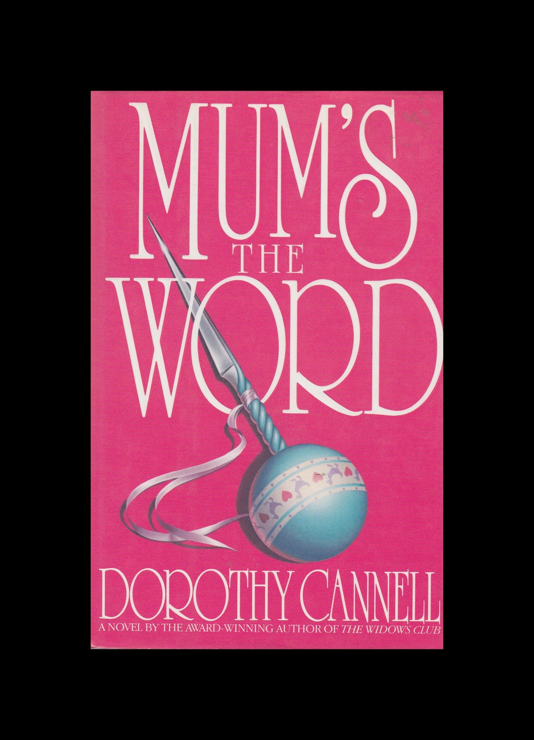 Mum's the Word (ellie Haskell) by Dorothy Cannell First Edition ...