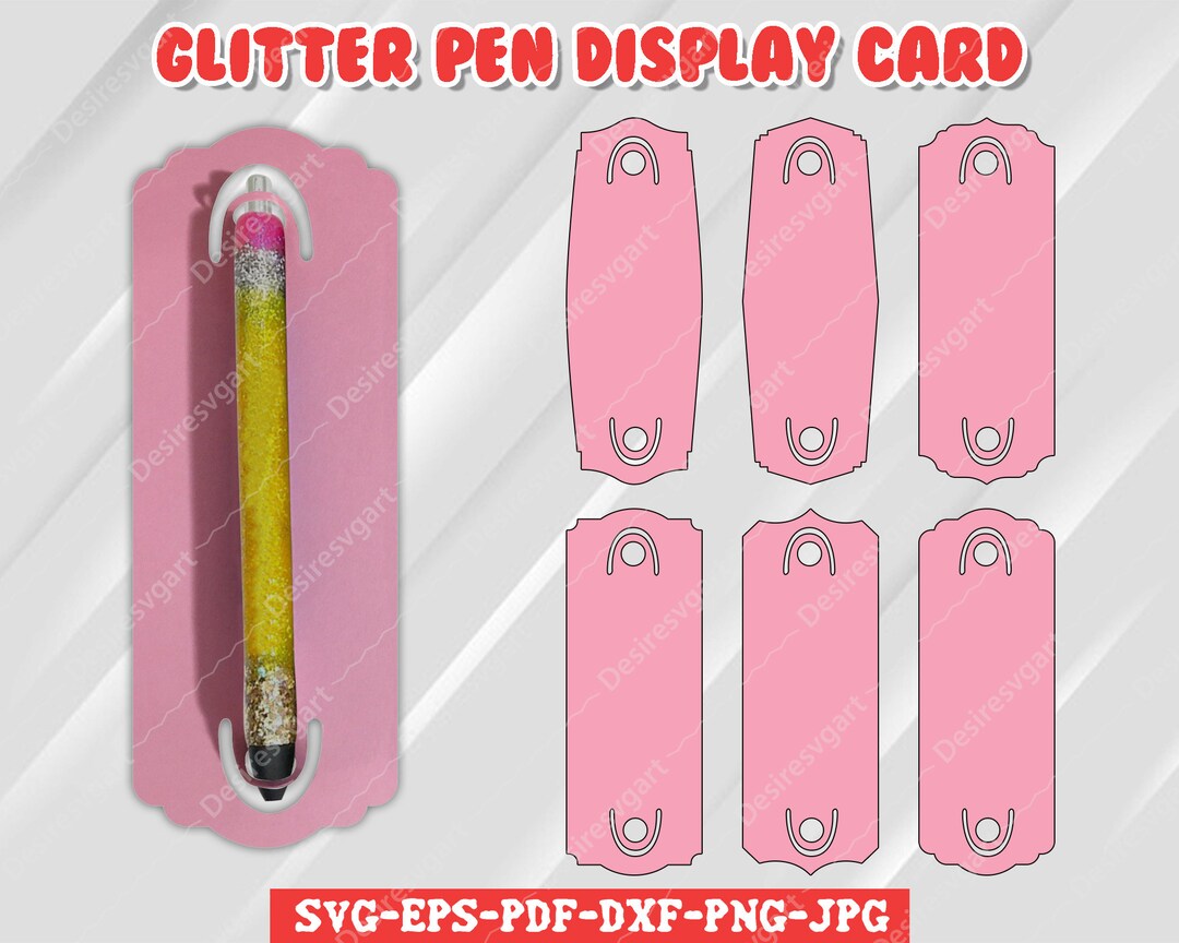 Epoxy Glitter Pen Display Card, Pen Display Card Svg, SVG Glitter Pen ...