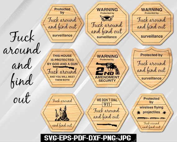 Protected by Fuck Around and Find Out Svg Security Sign - Etsy