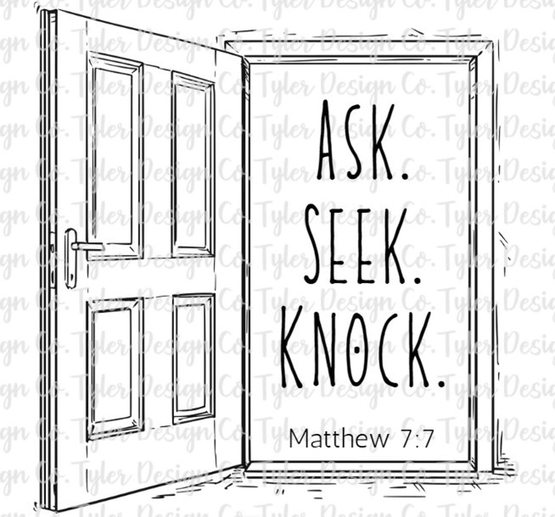 Ask Seek Knock, Matthew 7:7, Door, Drawing, Abstract, Christian Faith ...