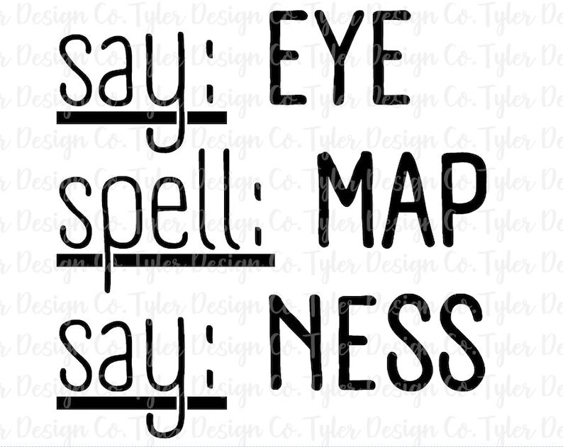 Say Eye Spell Map Say Ness Funny Digital Design Instant - Etsy Canada
