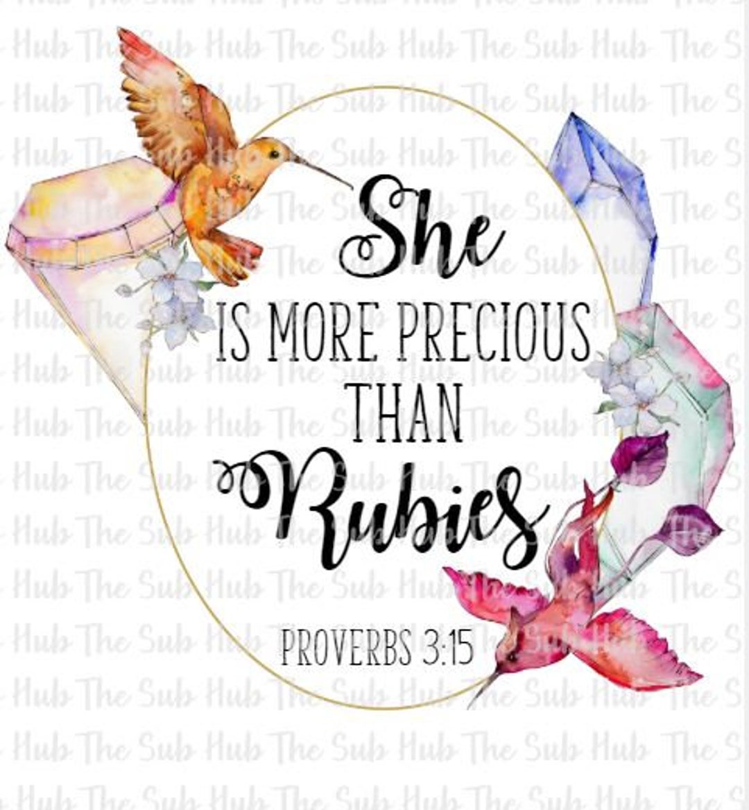 She is More Precious Than Rubies, Sublimation, Christian Psalm Bible ...