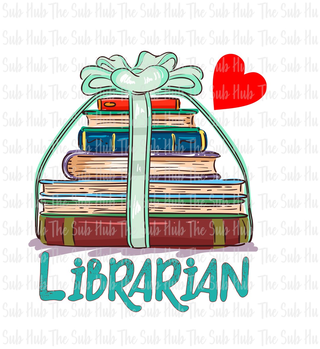 Librarian, Sublimation, Stack of Books Tied With Bow & Heart, Digital ...