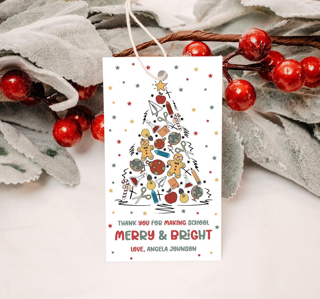 Teacher Appreciation Christmas Gift Tag EDITABLE, Merry and Bright ...