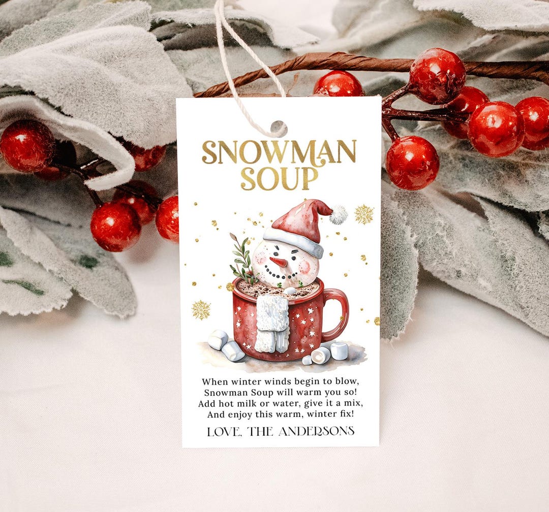 Snowman Soup Hot Cocoa Gift Tag EDITABLE, Christmas Hot Chocolate Gift ...