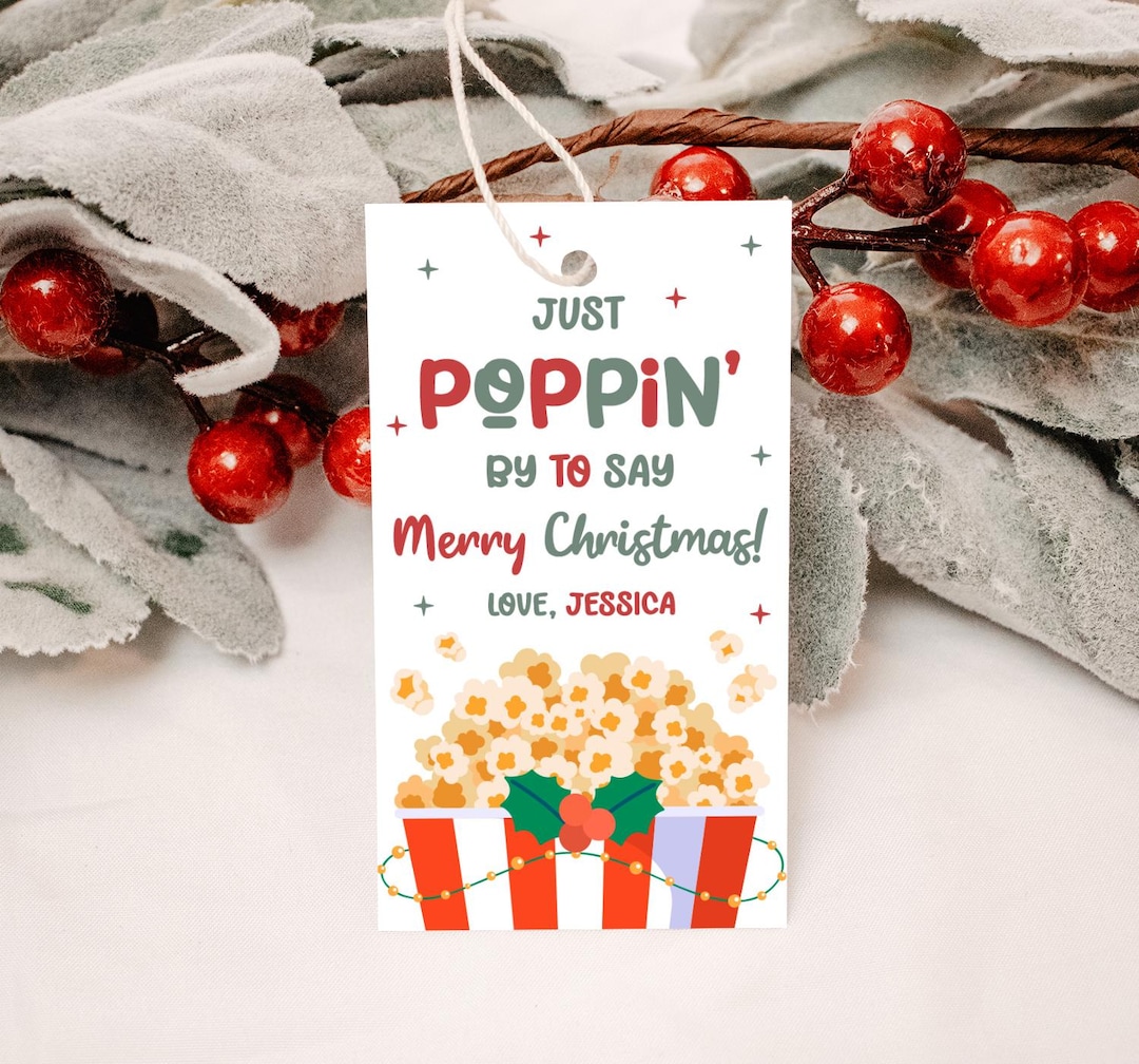 Popcorn Christmas Gift Tag EDITABLE, Poppin by Merry Christmas Tag ...