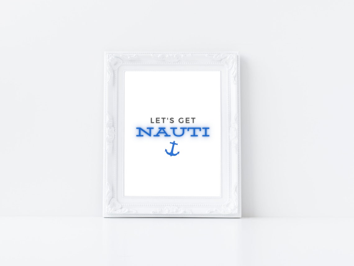 Let's Get Nauti Sign Nautical Ship Theme Bachelorette - Etsy