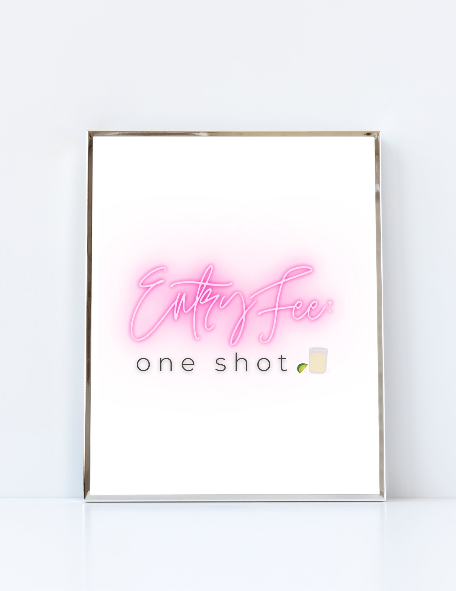 Entry Fee One Shot Neon Shot Glass Sign, Bachelorette Decoration Sign ...