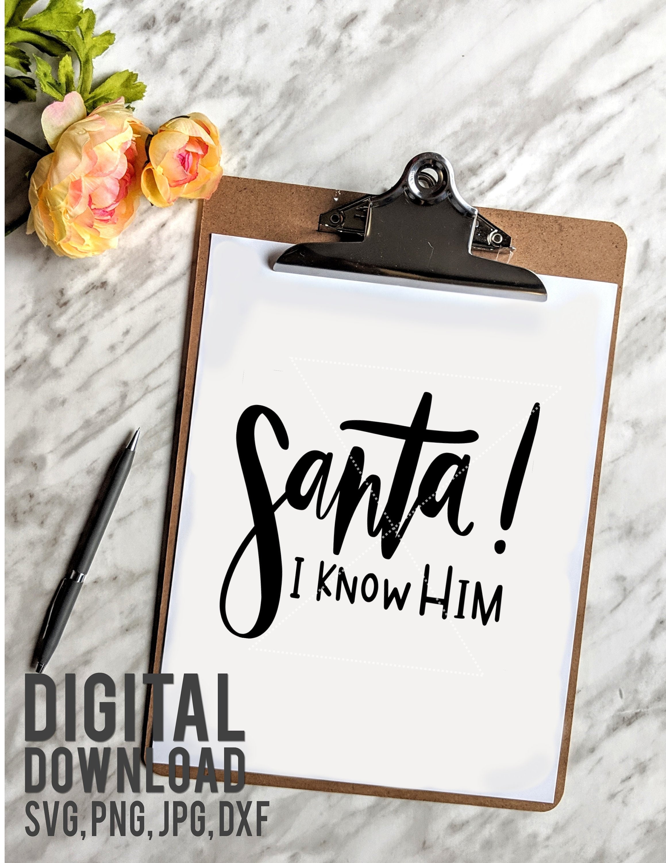 Santa! I Know Him | Christmas Quote Craft File | Christmas DIY ...