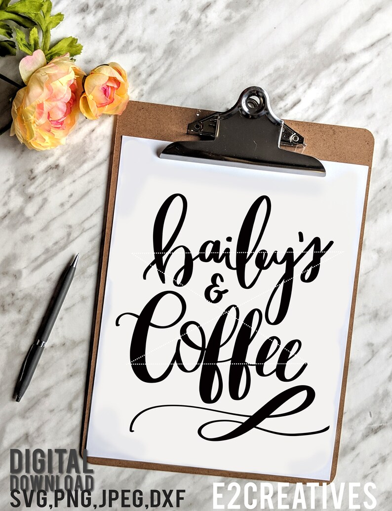 Baileys & COFFEE SVG, Cuttable INSTANT Download File. Dxf.png.jpeg - Etsy