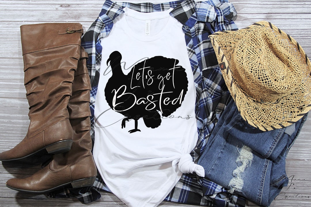 Let's Get Basted Digital Design File, INSTANT DOWNLOAD Sublimation ...