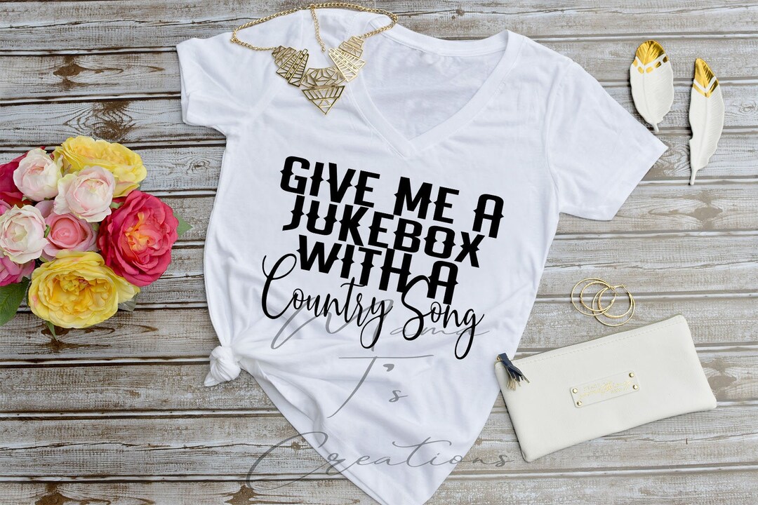 Give Me a Jukebox With a Country Song Sublimation or Vinyl Design ...