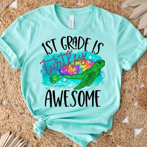 1st Grade is Turtley Awesome Shirt // First Grade Teacher // Teacher ...