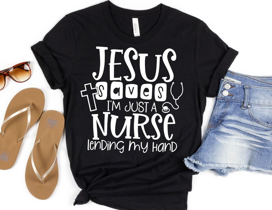 Jesus Saves Nurse Shirt: Christian RN Gift - Etsy