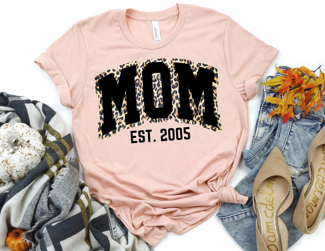 Custom Year Leopard Mom Shirt - Custom Mom Shirt - Gift for Wife - Year ...