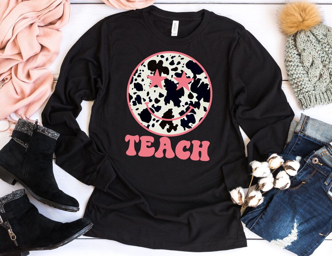Cow Print Teach Smiley Face Long Sleeve Shirt // Cow Print Teacher ...
