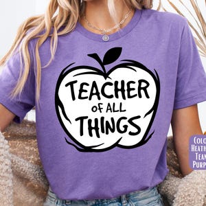 Teacher of All Things Shirt: Kindergarten Teacher Tee - Etsy
