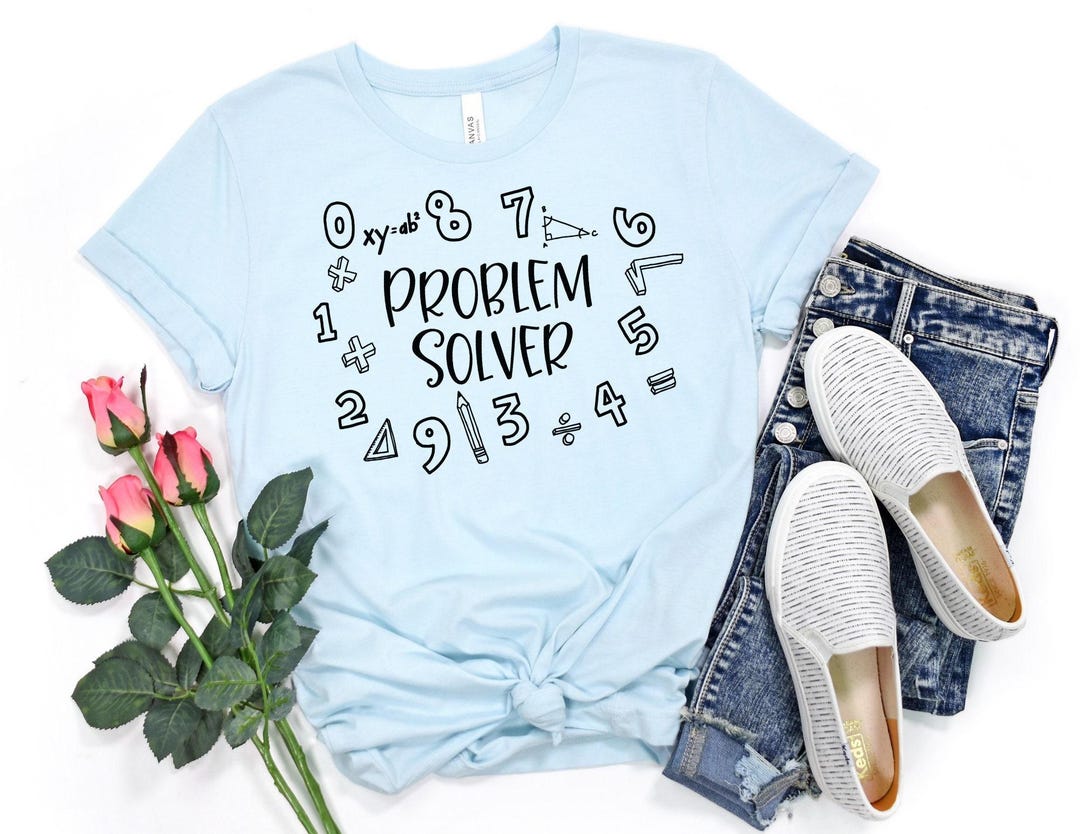 Problem Solver Shirt, Math Teacher Shirt, Math Teacher Gift, Teacher ...