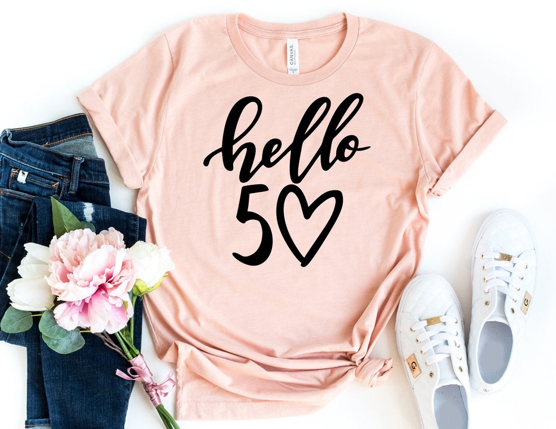 Hello 50 Shirt, Turning Fifty Birthday Shirt, Fiftieth Birthday Shirt ...