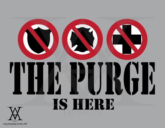 The Purge vector t shirt. INSTANT DOWNLOAD | Etsy