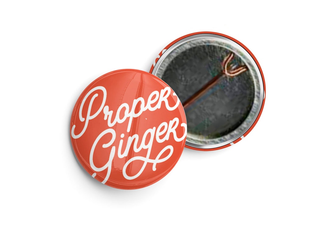Proper Ginger 25mm Badge - Etsy