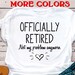 Officially Retired Shirt,retirement Shirts for Women,retirement Gifts ...