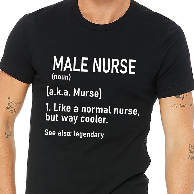 Funny Tshirt for Male Nurse - Etsy